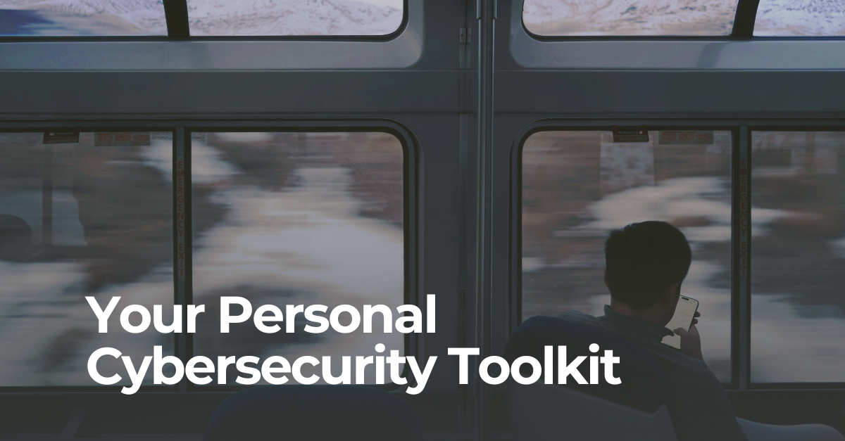 Your Personal Cybersecurity Toolkit: 5 Simple Techniques