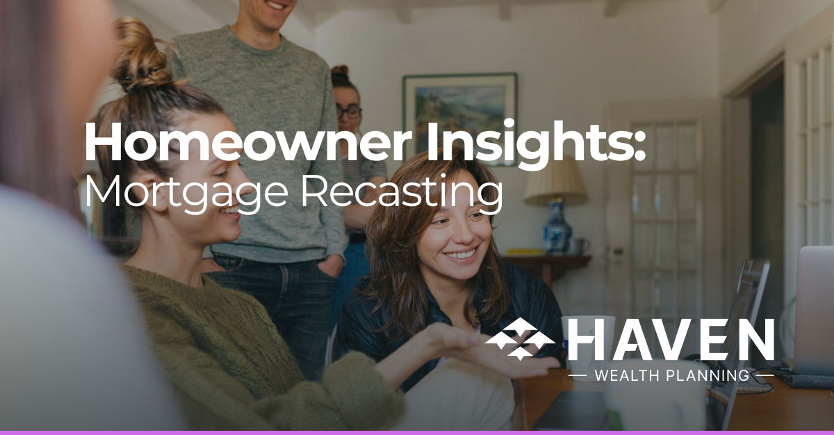 What is Mortgage Recasting in 2025?