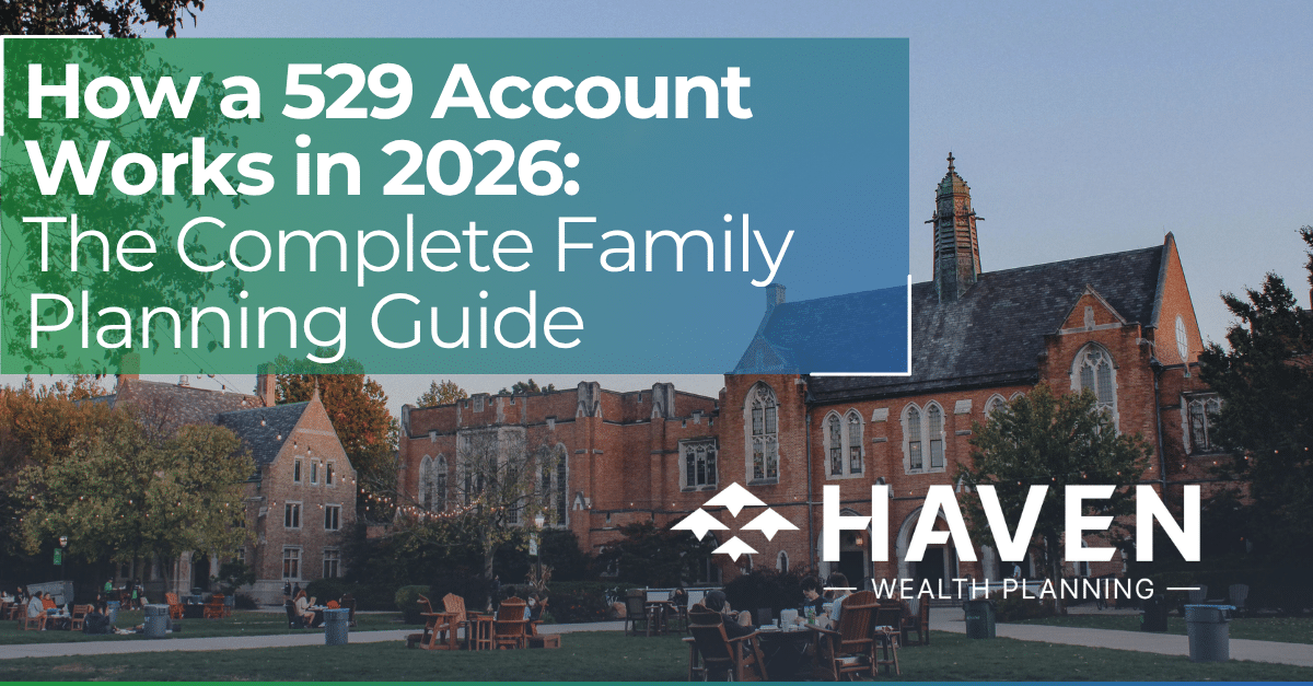How a 529 Account Works in 2026: The Complete Family Planning Guide